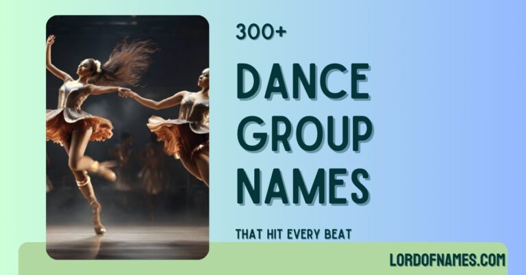 1224 Dynamic Dance Group Names [Dance Team Name generator] - Lord Of Names