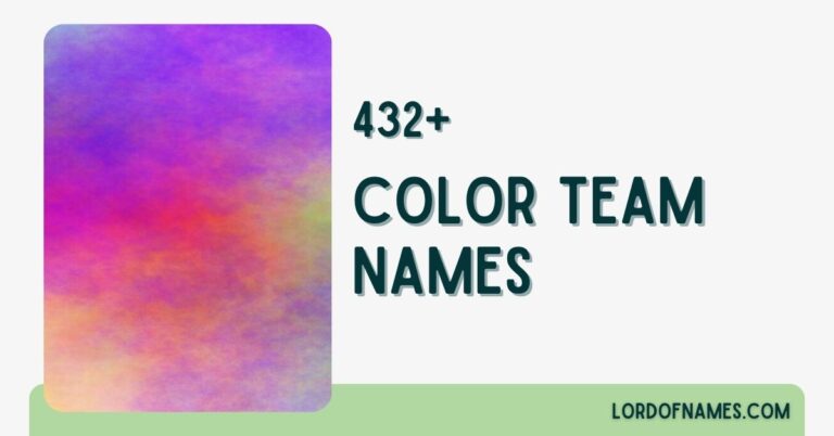 432 Best Color Team Names [Sorted By Categories] - Lord Of Names