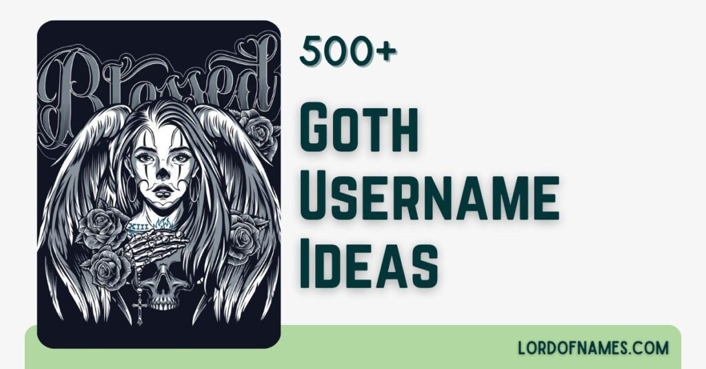502 Unique Goth Usernames to Haunt Your Online Persona - Lord Of Names
