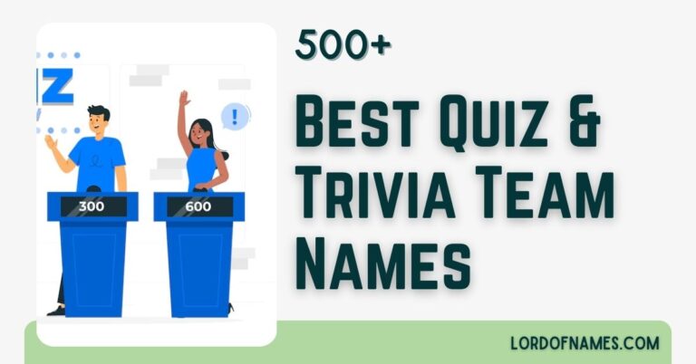 520 Best Quiz & Trivia Team Names Of All Time - Lord Of Names