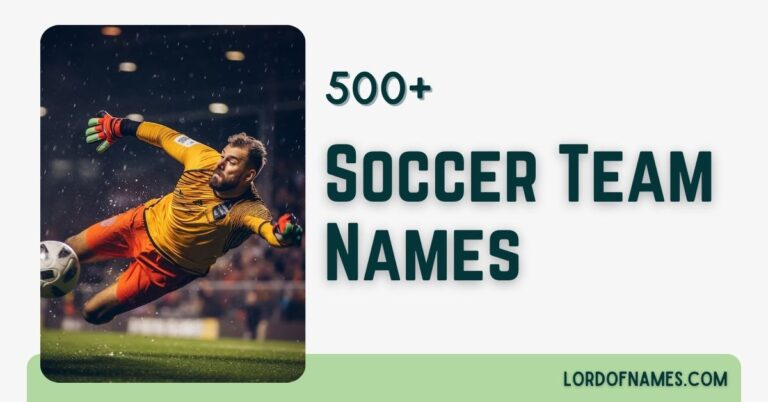 509 Soccer Team Names That Own the Pitch - Lord Of Names