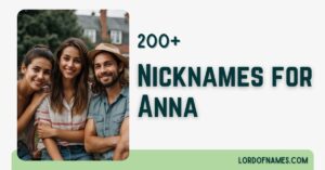 207 Nicknames for Anna [Origin, Meaning & Username Ideas] - Lord Of Names