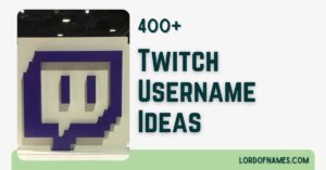 430 Creative Twitch Usernames To Boost Your Streaming Identity - Lord ...
