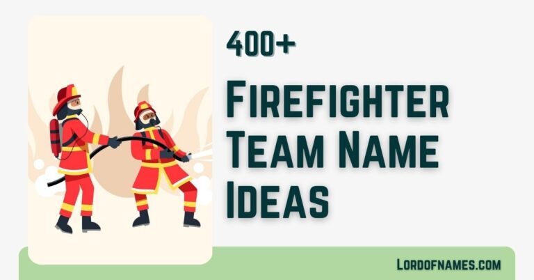 401 Powerful Firefighter Team Names To Fire Up Your Crew - Lord Of Names