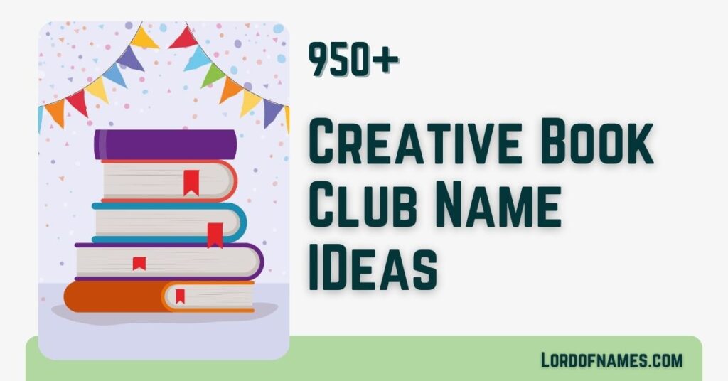 955 Creative Book Club Names for Every Group - Lord Of Names