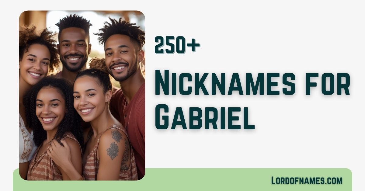 268 Nicknames for Gabriel [Origin, Meaning & Username Ideas] - Lord Of ...