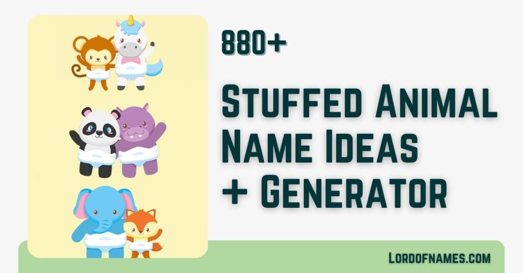 884 Creative Stuffed Animal Names [Stuffed Animal Name Generator ...